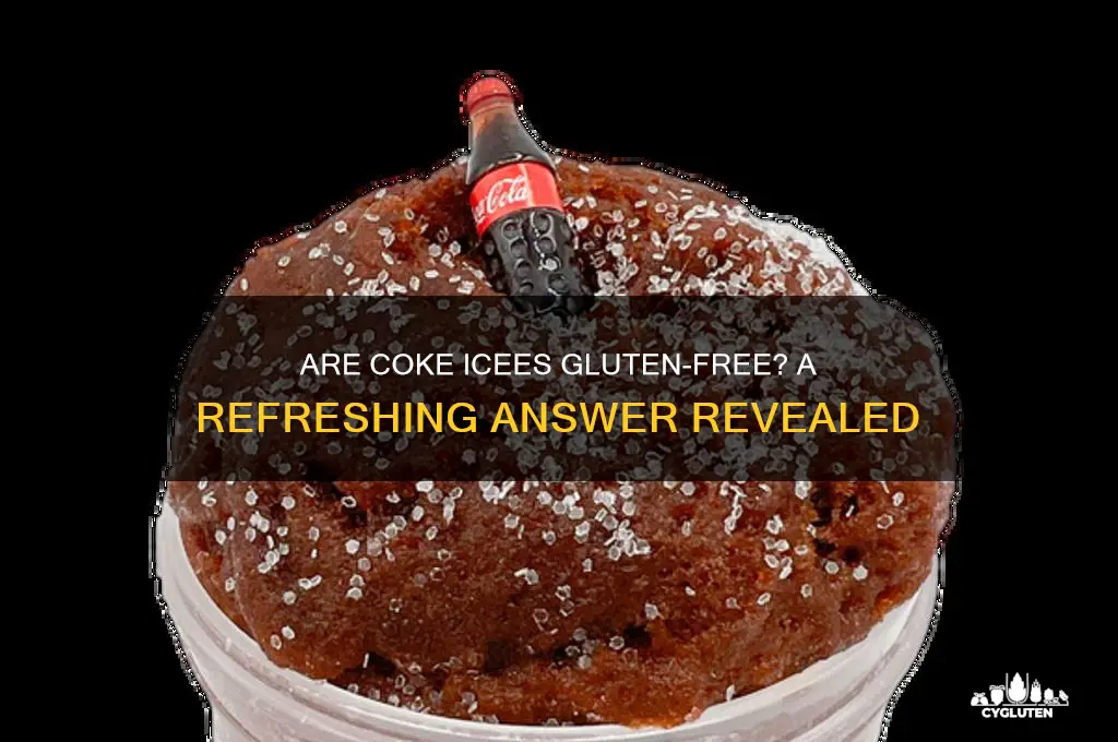 Are Coke Icees Gluten-Free? A Refreshing Answer Revealed | CyGluten