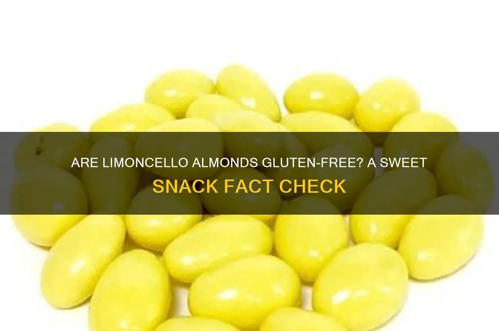 Are Limoncello Almonds Gluten-Free? A Sweet Snack Fact Check | CyGluten