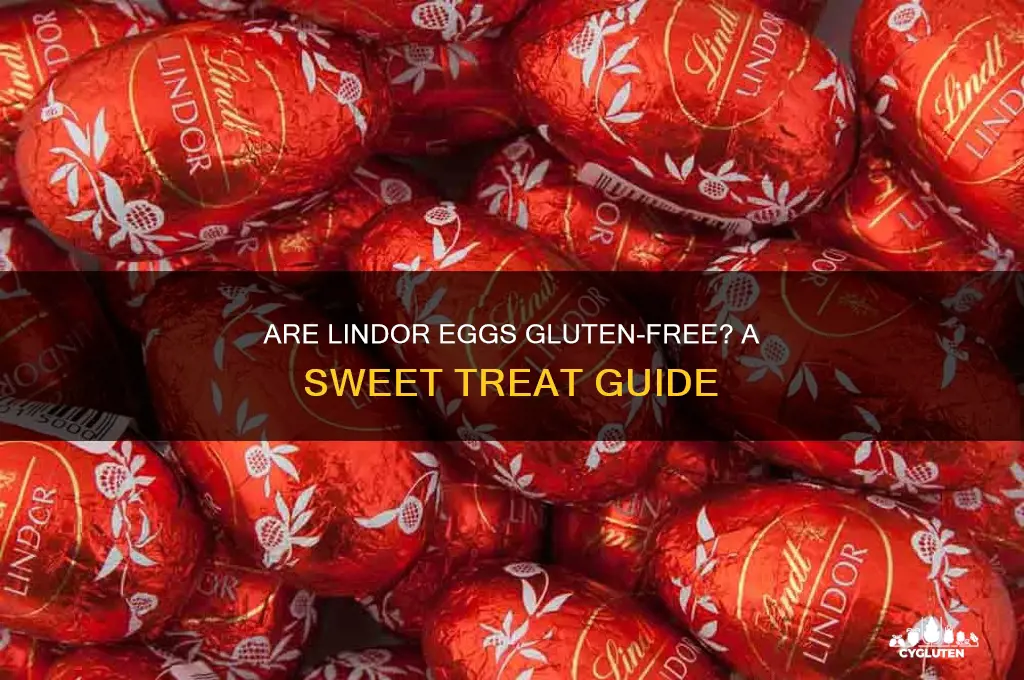 Are Lindor Eggs Gluten-Free? A Sweet Treat Guide | CyGluten