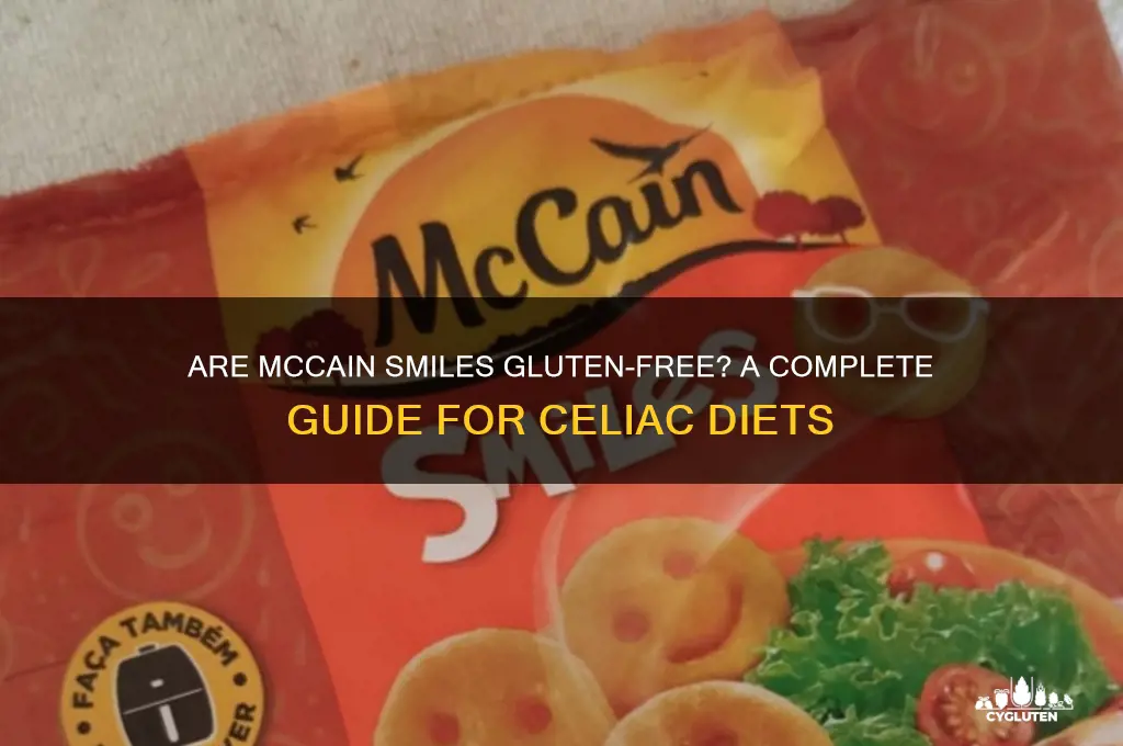 Are Mccain Smiles Gluten-Free? A Complete Guide For Celiac Diets | CyGluten