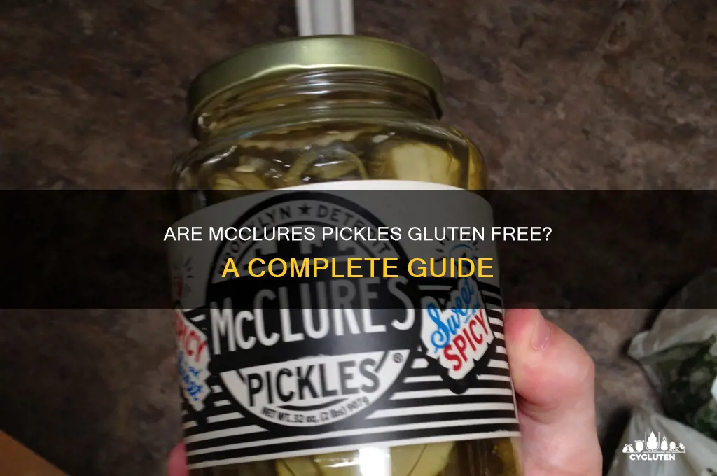 Are Mcclures Pickles Gluten Free? A Complete Guide | CyGluten