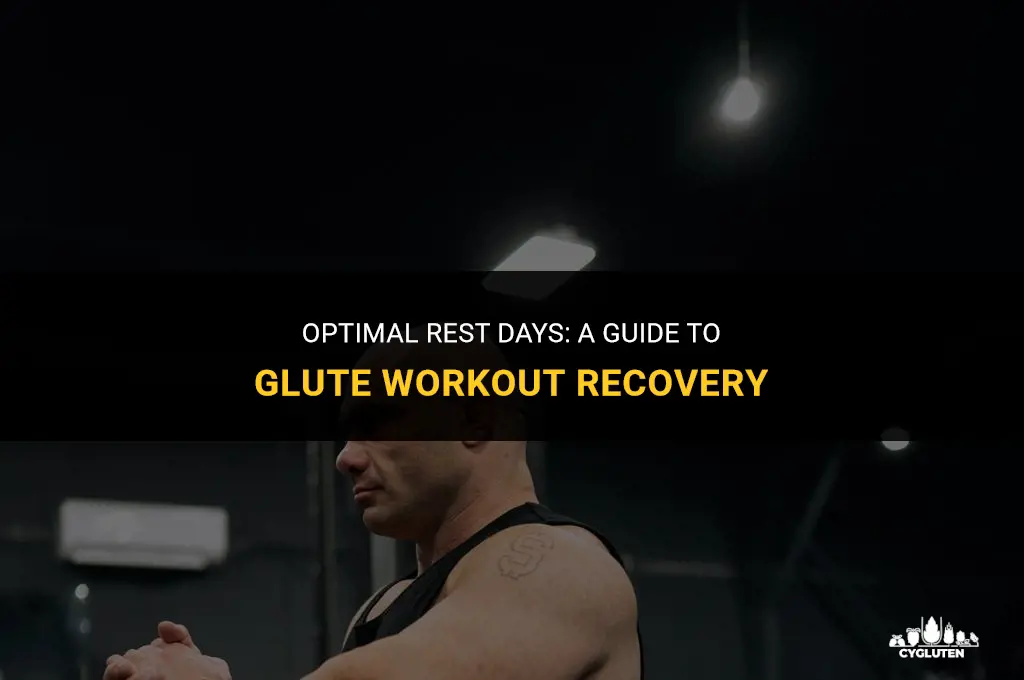 Optimal Rest Days: A Guide To Glute Workout Recovery | CyGluten