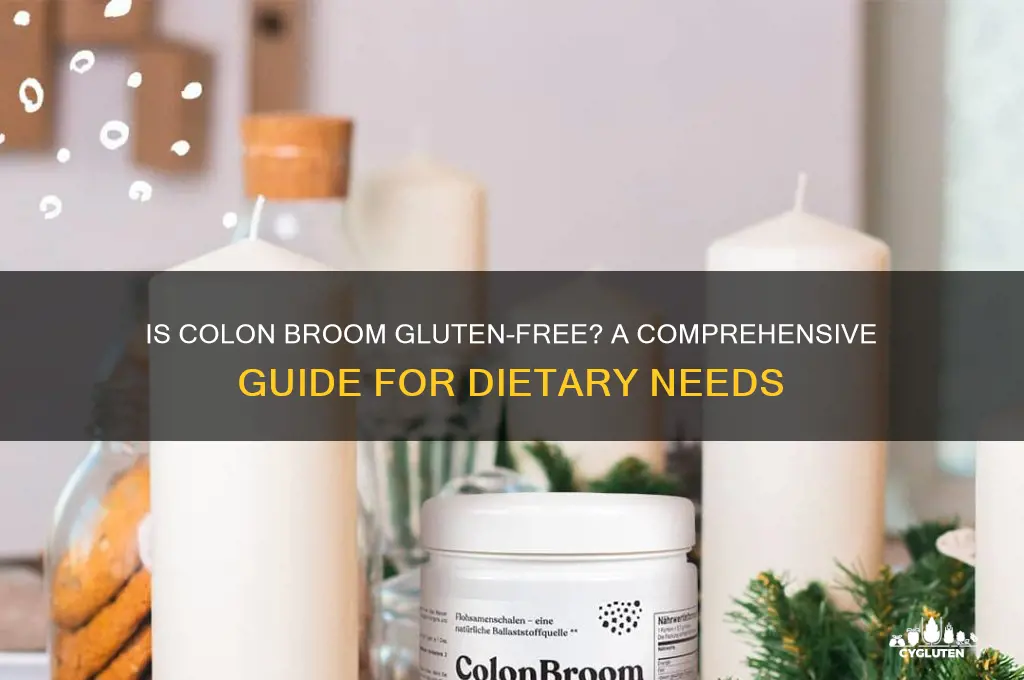 Is Colon Broom Gluten-Free? A Comprehensive Guide For Dietary Needs ...
