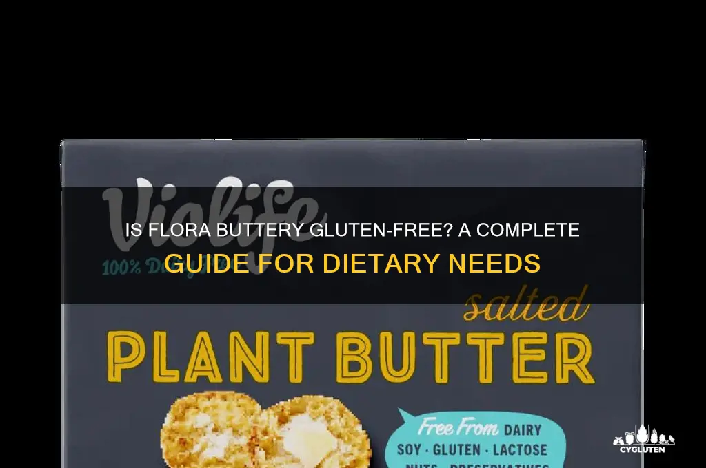 Is Flora Buttery Gluten-Free? A Complete Guide For Dietary Needs | CyGluten