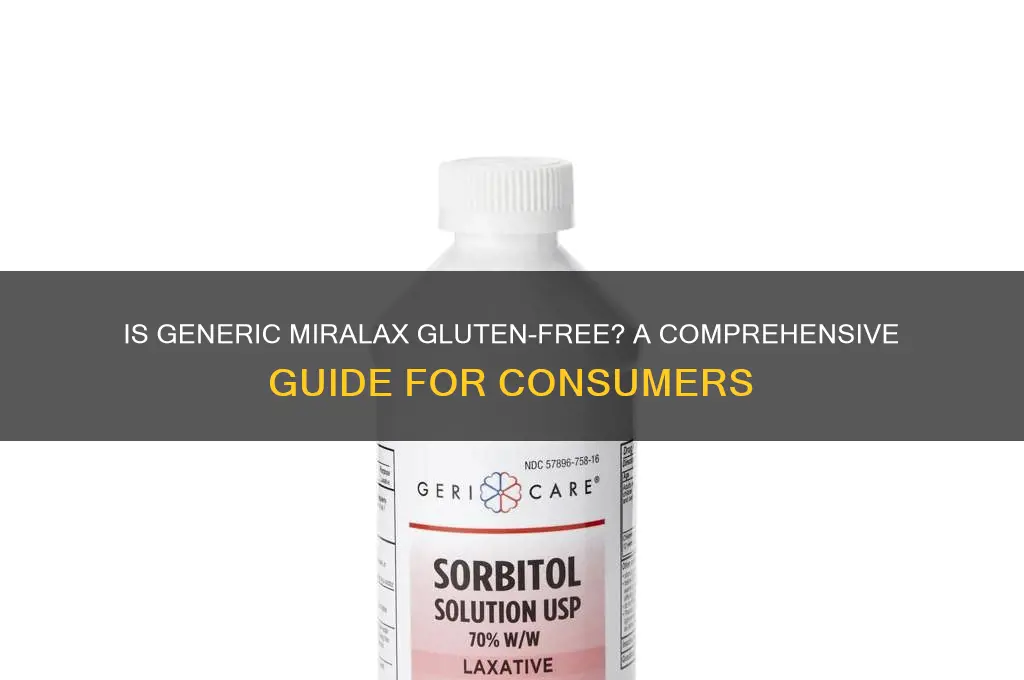 Is Generic Miralax Gluten-Free? A Comprehensive Guide For Consumers ...