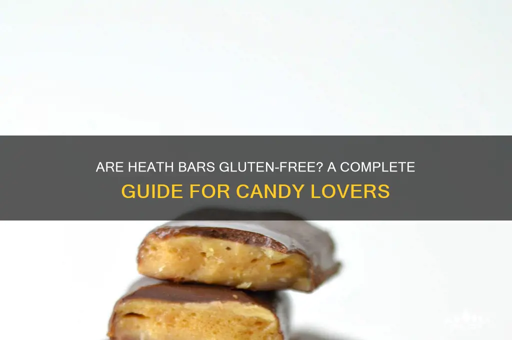 Are Heath Bars Gluten-Free? A Complete Guide For Candy Lovers | CyGluten