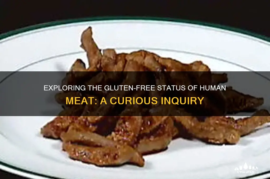 Exploring The Gluten-Free Status Of Human Meat: A Curious Inquiry ...
