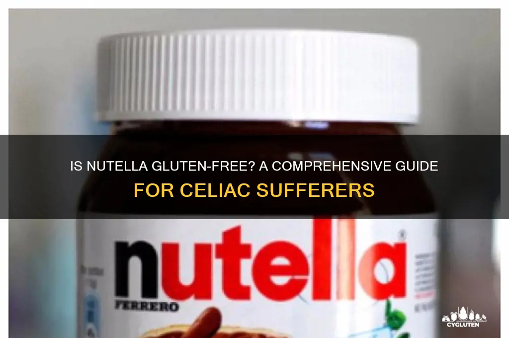 Is Nutella Gluten-Free? A Comprehensive Guide For Celiac Sufferers ...