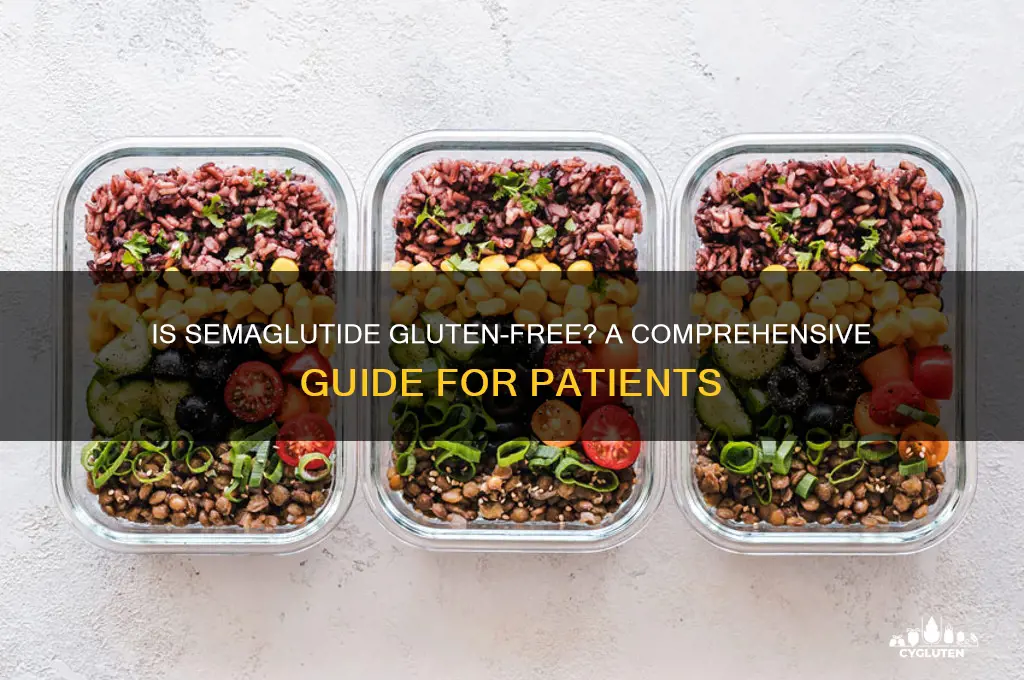 Is Semaglutide Gluten-Free? A Comprehensive Guide For Patients | CyGluten