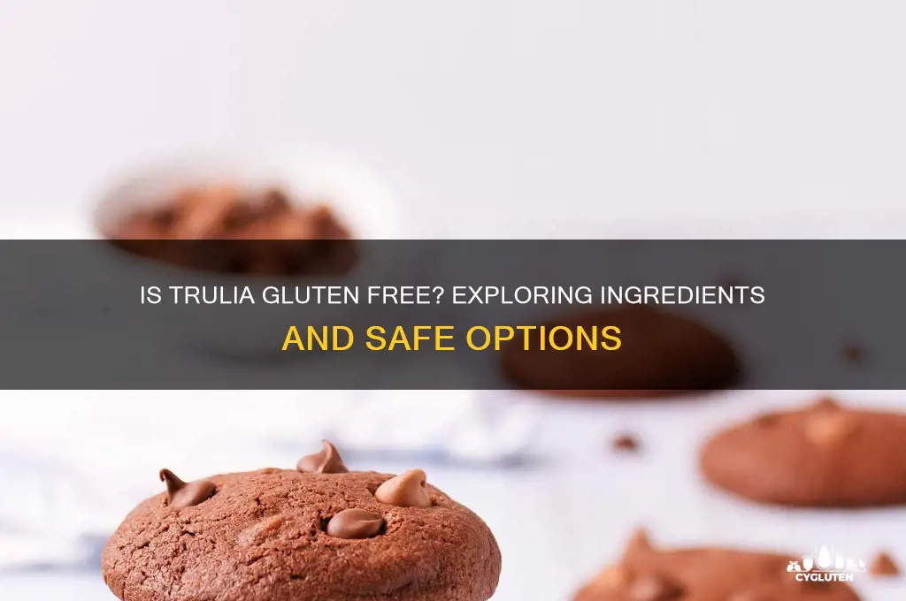 Is Trulia Gluten Free? Exploring Ingredients And Safe Options | CyGluten